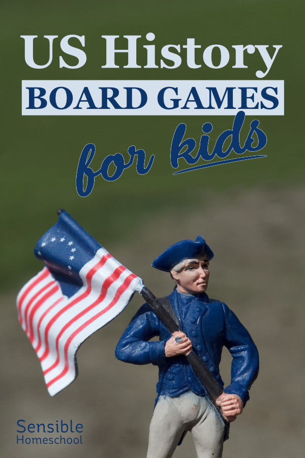 The Sensible Homeschool - US History Board Games for Kids