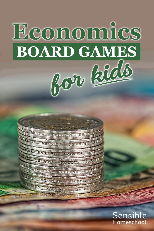 The Sensible Homeschool - Economics Board Games for Kids